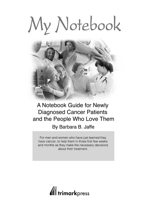 My Notebook: An Essential Resource for Recently Diagnosed Cancer ...